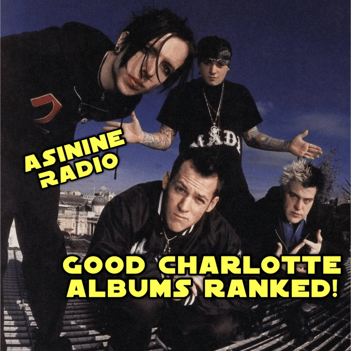 Good Charlotte Albums RANKED! – Asinine Radio
