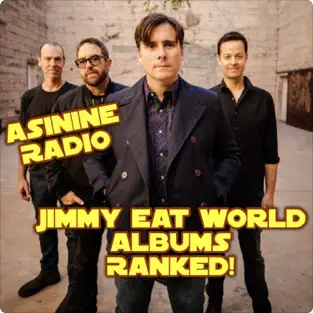 Ranking All of the Jimmy Eat World Albums – Asinine Radio